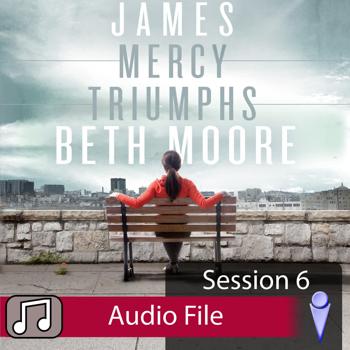 James - Audio Session 6 | Lifeway