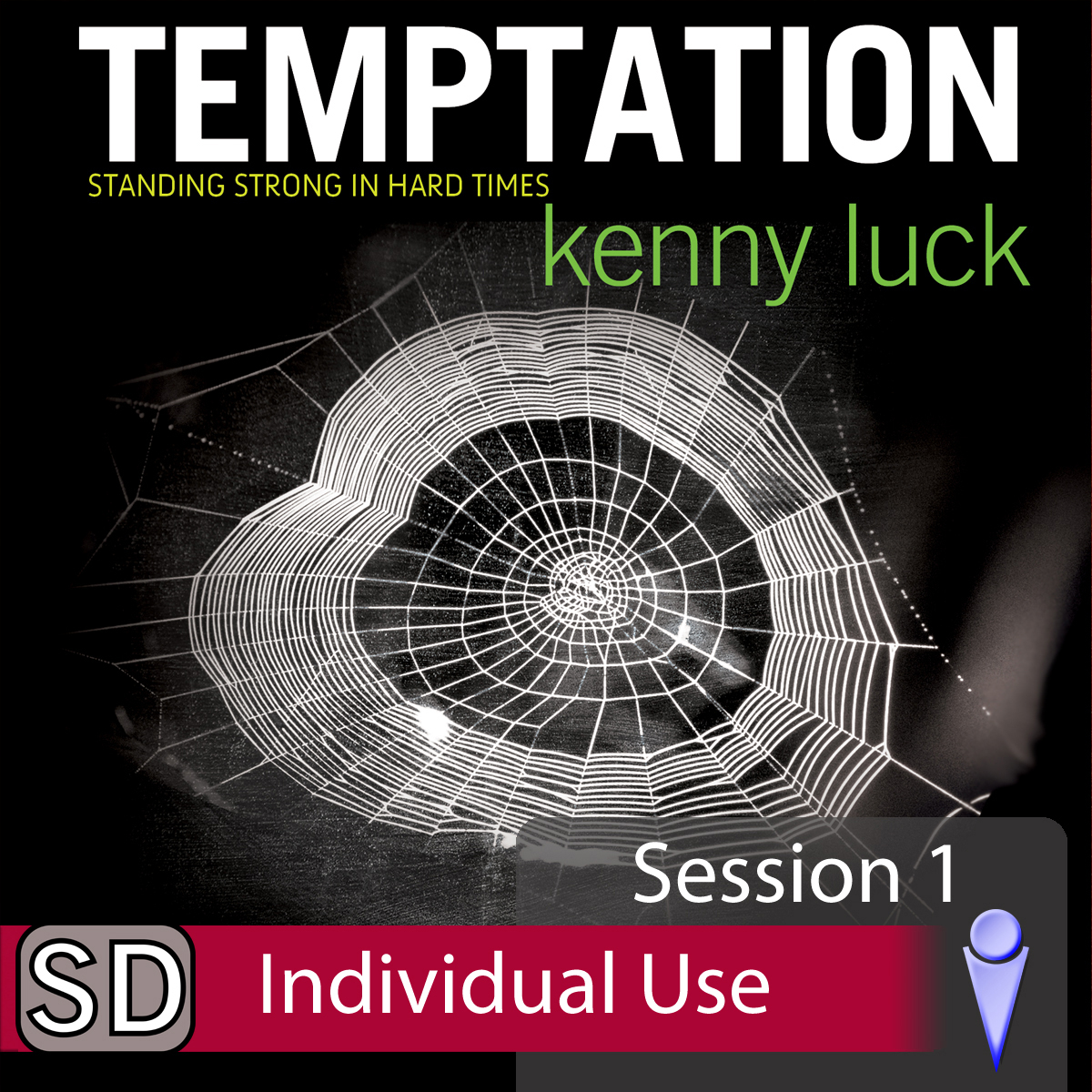 Temptation: Standing Strong Against Temptation: Session 1 (Individual ...