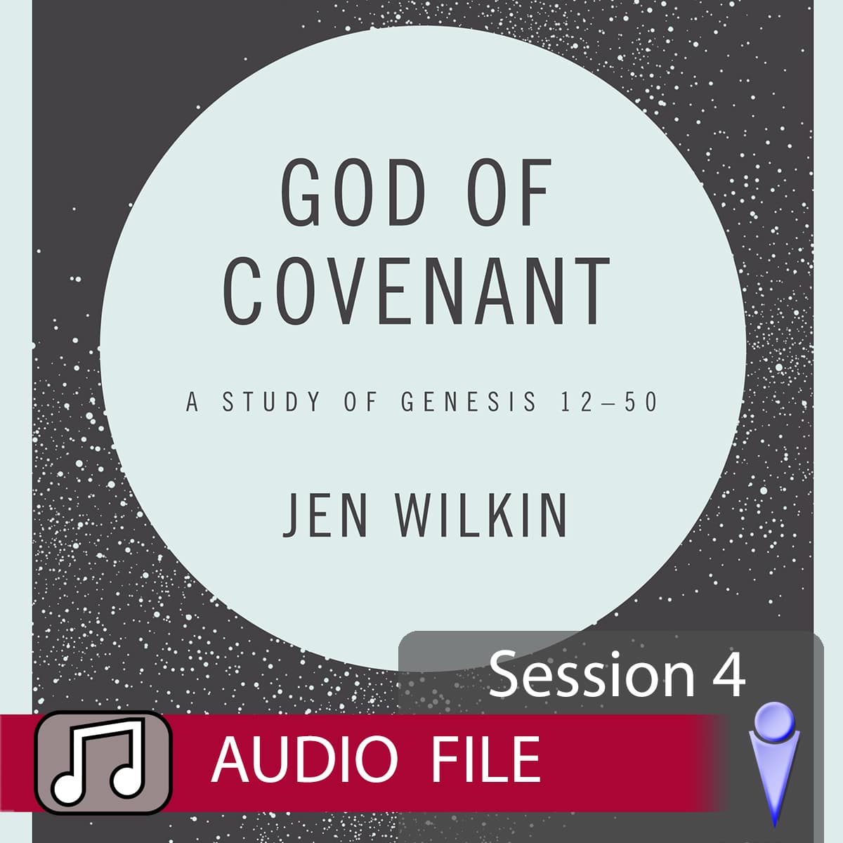 God of Covenant - Audio Session 4 | Lifeway