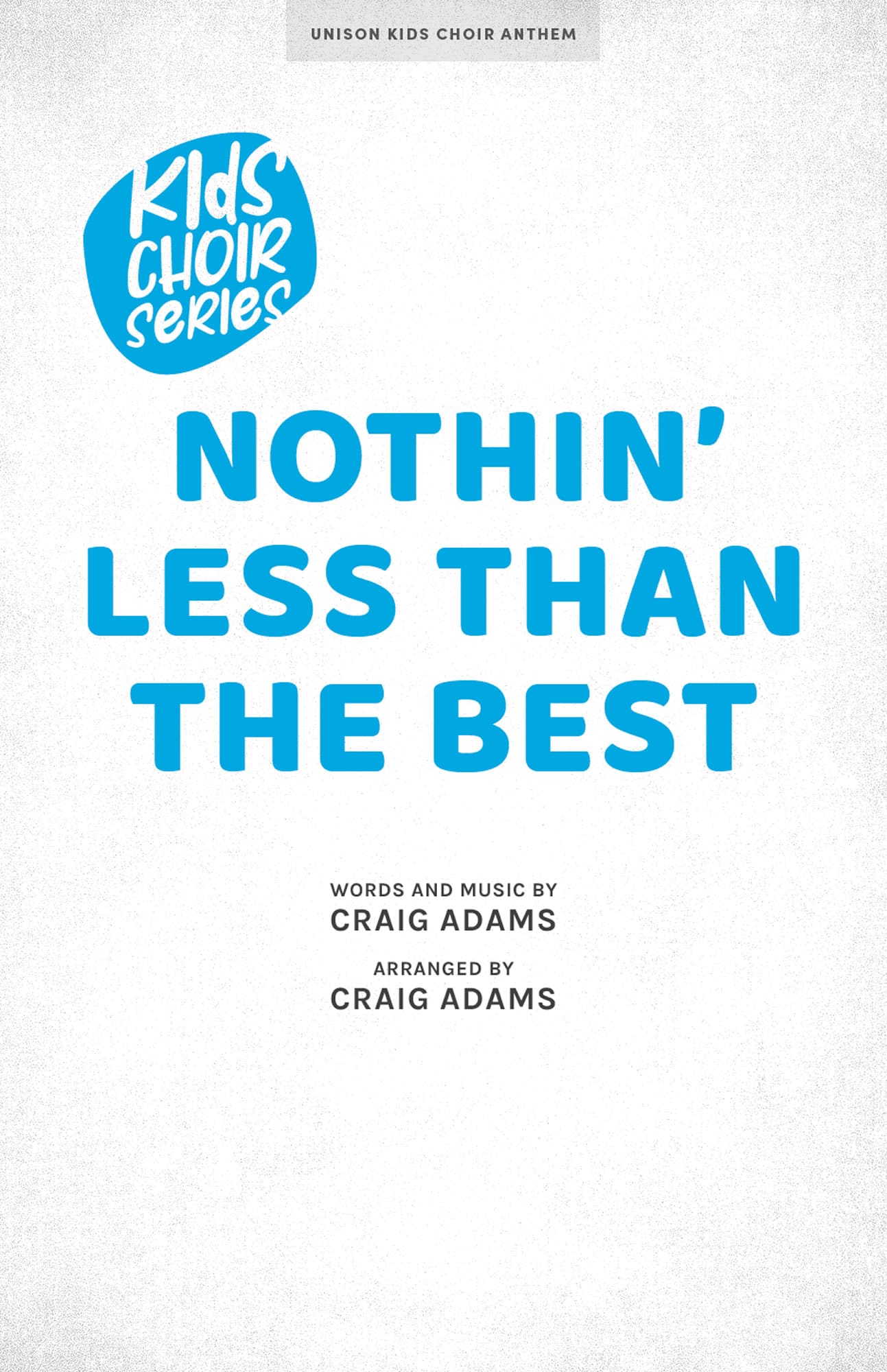 Nothin' Less Than the Best - Downloadable Listening Track | Lifeway