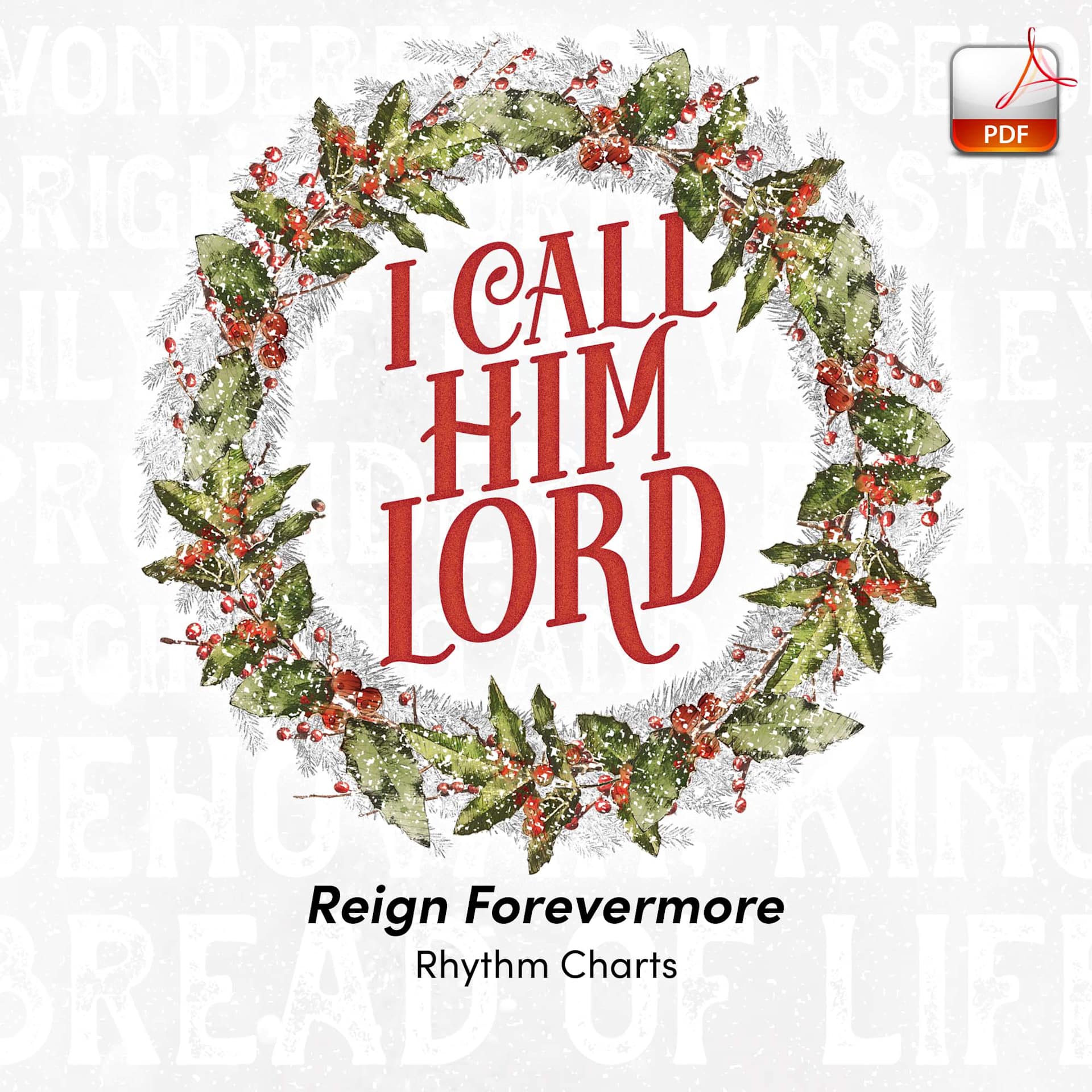 Reign Forevermore - Downloadable Rhythm Charts | Lifeway