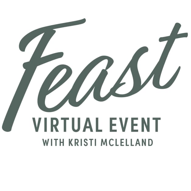 Feast Virtual Event with Kristi McLelland - Individual | Lifeway