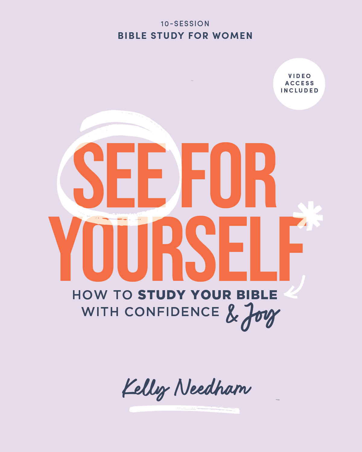 See For Yourself Bible Study for Women by Kelly Needham | Lifeway