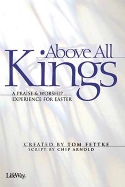 Above All Kings – Orchestration | Lifeway