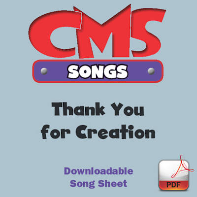 Thank You For Creation - Downloadable Song Sheet (Min. 10) | Lifeway