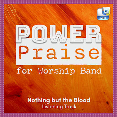 Nothing but the Blood - Downloadable Listening Track | Lifeway