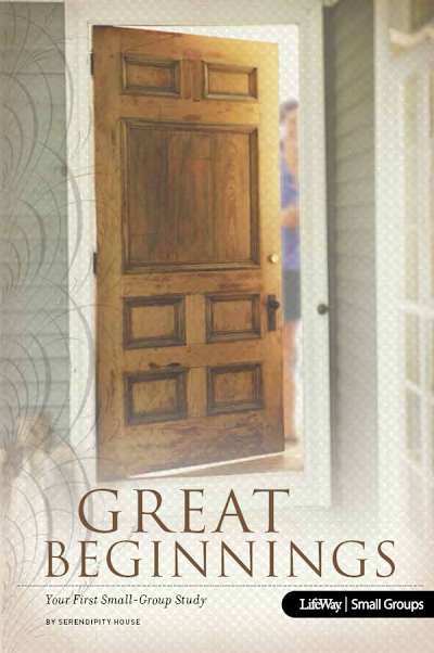 eBook - Great Beginnings: Your First Small Group Study | Lifeway