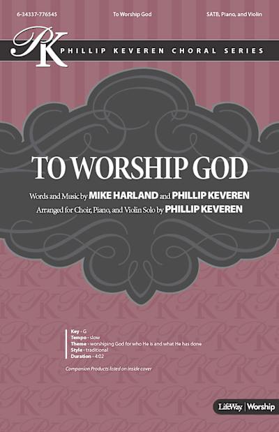 To Worship God - Downloadable Split-Track Accompaniment Track | Lifeway