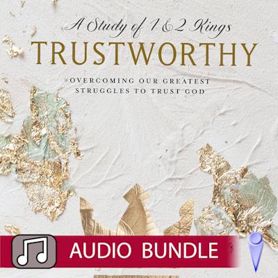 Trustworthy - Audio Bundle | Lifeway