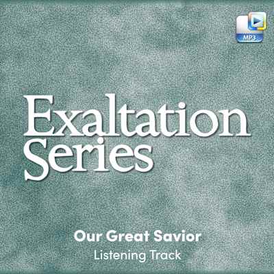 Our Great Savior - Downloadable Listening Track | Lifeway