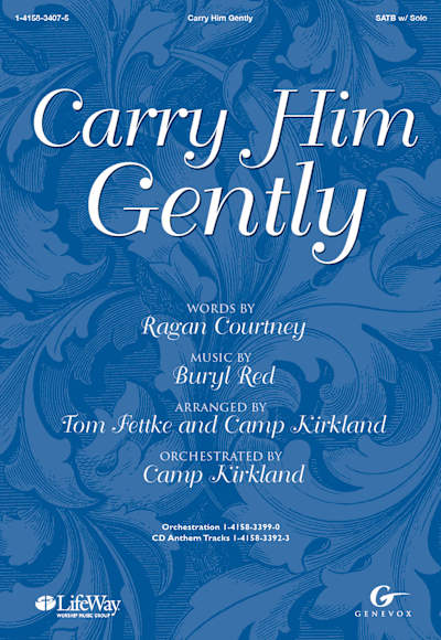 Carry Him Gently - Downloadable Orchestration | Lifeway