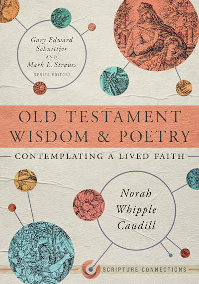 Old Testament Wisdom and Poetry | Lifeway