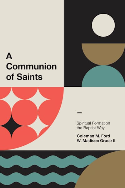 A Communion of Saints | Lifeway