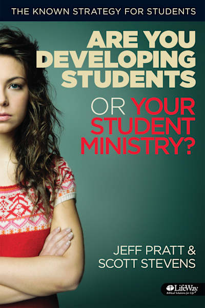 eBook - Are You Developing Students or Your Student Ministry? | Lifeway