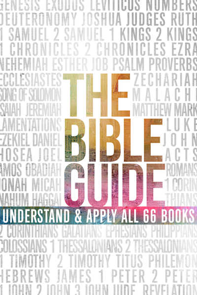 The Bible Guide | Lifeway