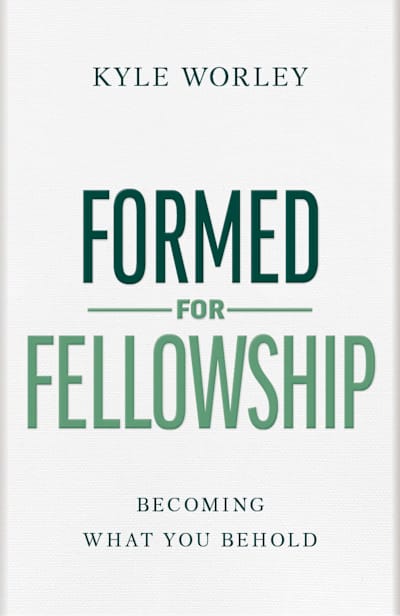 eBook - Formed For Fellowship | Lifeway